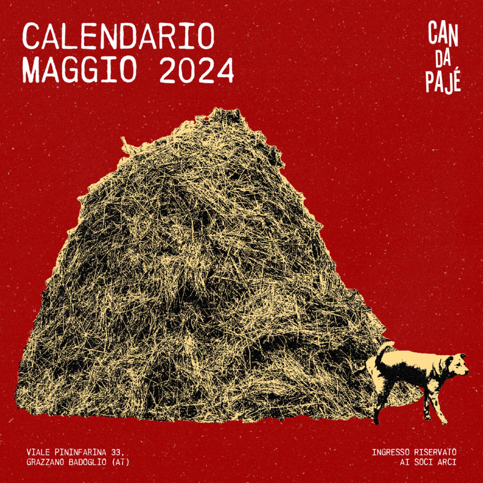 CALENDARIO MAGGIO 2024 | CAN DA PAJÉ • sumadicandapajé